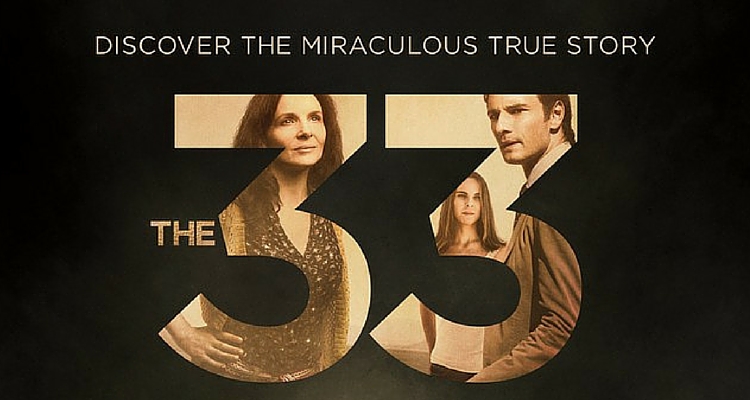 REVIEW: “The 33” | Keith & the Movies