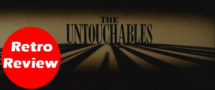 K&M RETRO REVIEW: “The Untouchables” | Keith & the Movies