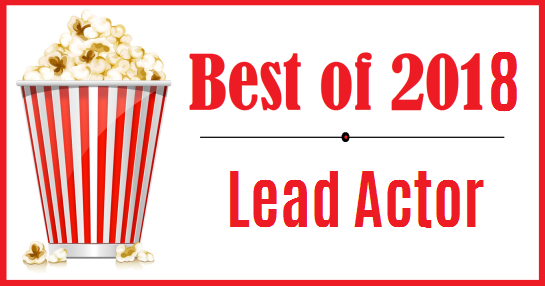 Best of 2018 – Lead Actor