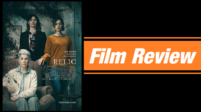 REVIEW: “Relic” (2020) | Keith & the Movies