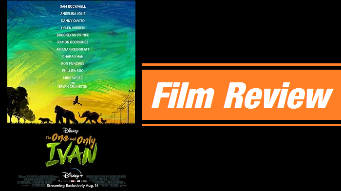 REVIEW: “The One and Only Ivan” (2020) | Keith & the Movies