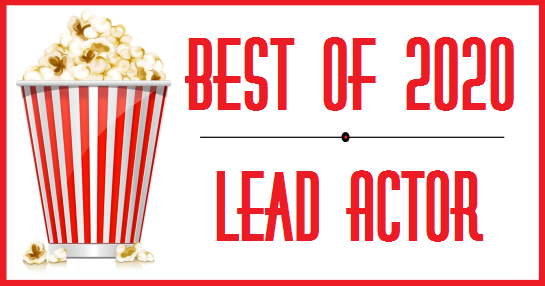 Best of 2020 – Lead Actor | Keith & the Movies