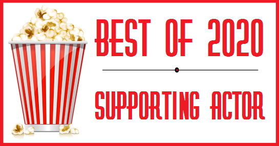 Best of 2020 – Supporting Actor | Keith & the Movies