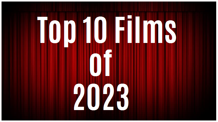 The Top 10 Films of 2023 | Keith & the Movies