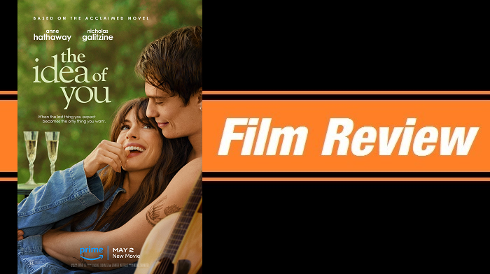 REVIEW: “The Idea of You” (2024) | Keith & the Movies