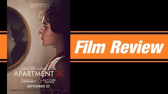 REVIEW: “Apartment 7A” (2024) | Keith & the Movies