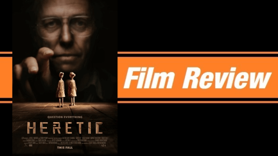 REVIEW: “Heretic” (2024) | Keith & the Movies
