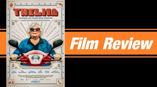 REVIEW: “Thelma” (2024) | Keith & the Movies