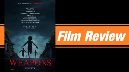 REVIEW: “Weapons” (2025) | Keith & the Movies