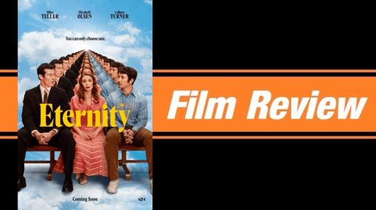 REVIEW: “Eternity” (2025) | Keith & the Movies